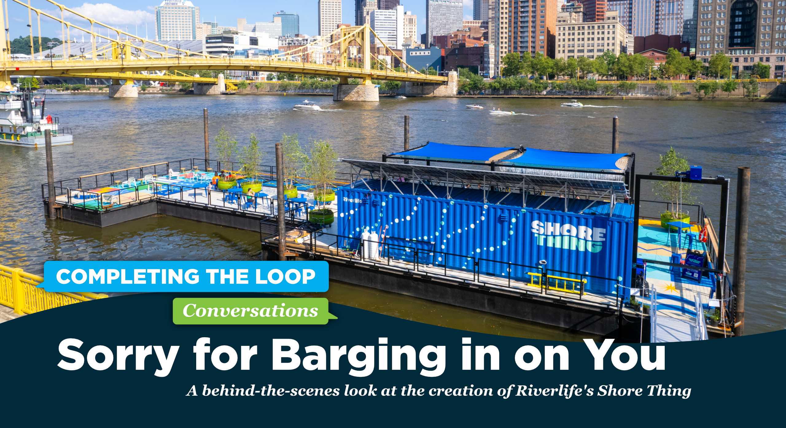 Completing the Loop Converstaions - Sorry for Barging in on You - Riverlife